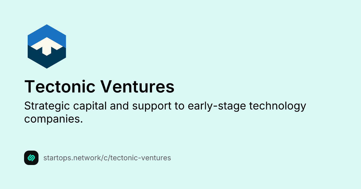 Tectonic Ventures · StartOps