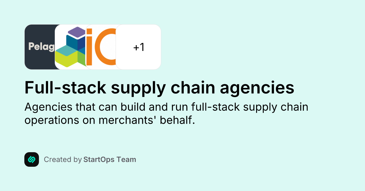 Full-stack supply chain agencies · StartOps